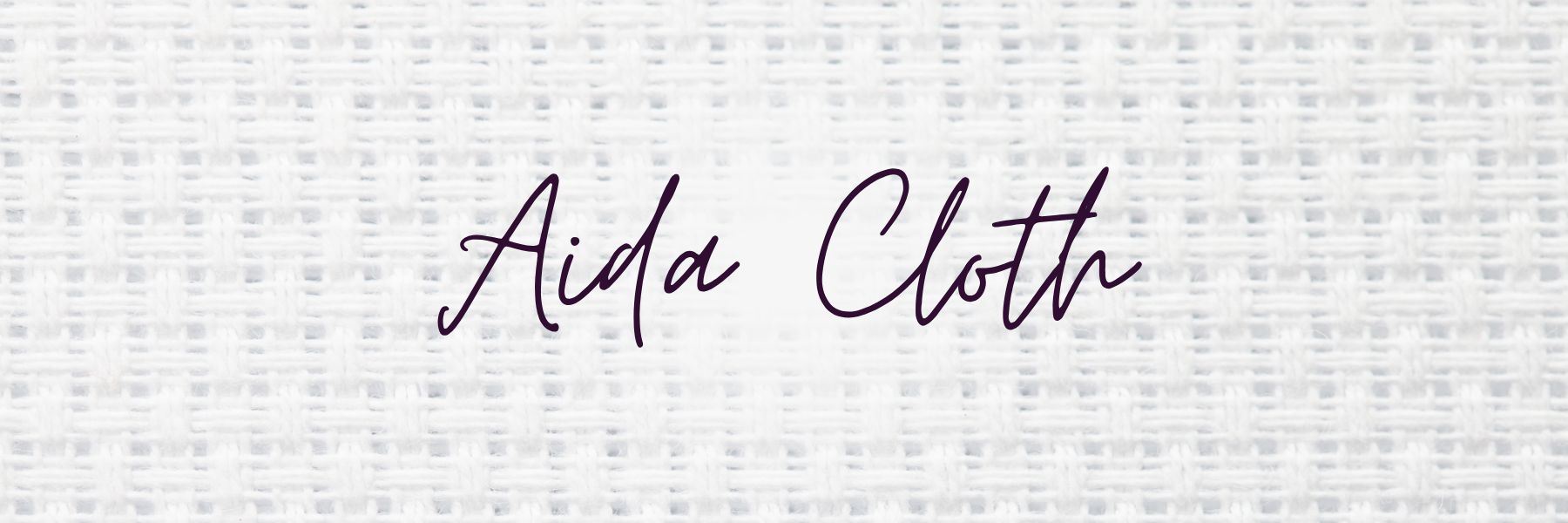 Aida Cloth - Shop online in Canada for Cross Stitch Aida Cloth | Along ...